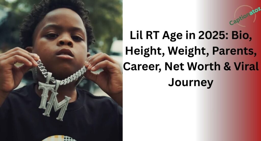 Lil RT Age in 2025: Bio, Height, Weight, Parents, Career, Net Worth ...